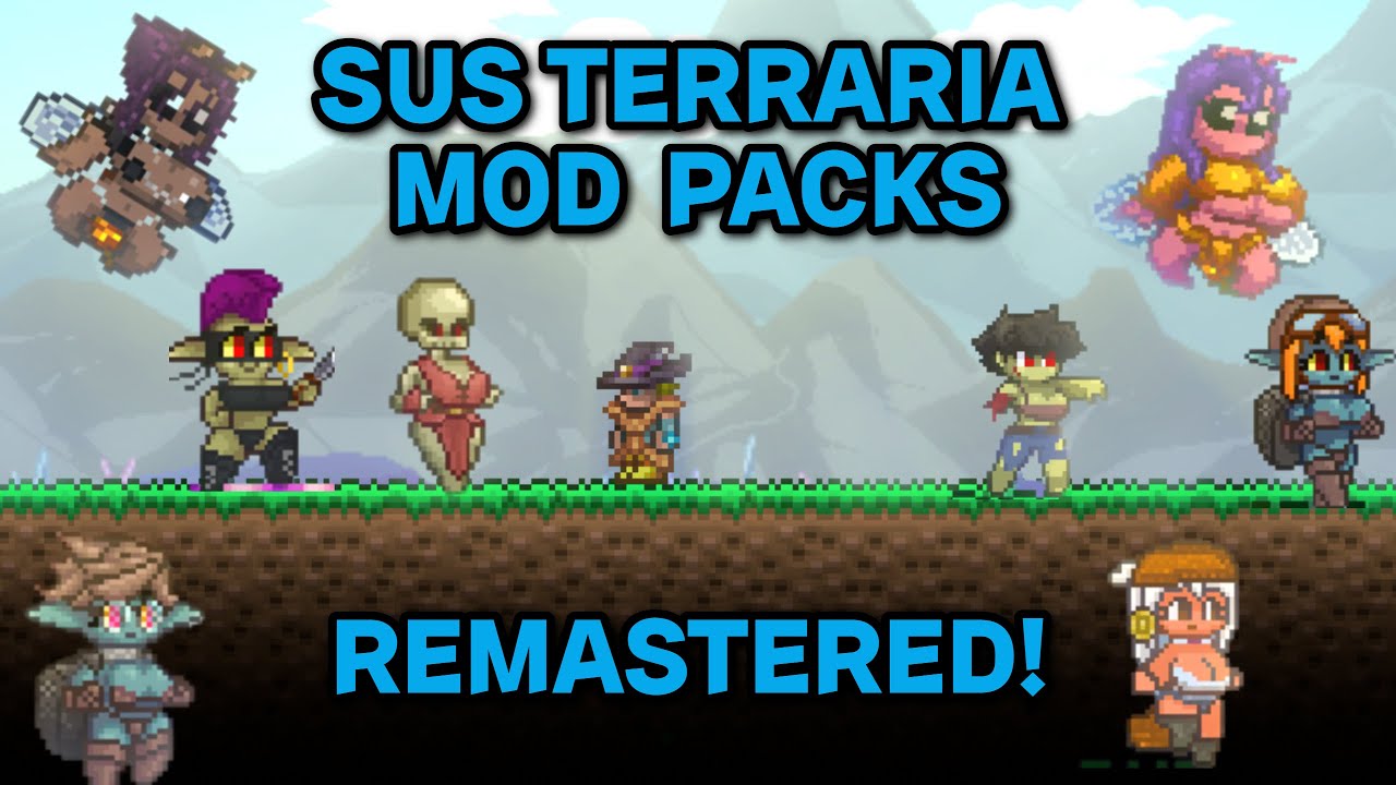 Sus Terraria Mod Packs REMASTERED! - MineNest, Mine Nest