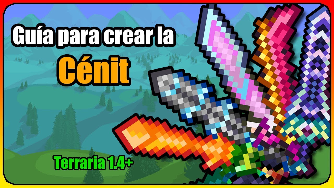 Guía para crear la Cénit | Terraria 1.4+ - MineNest, Mine Nest