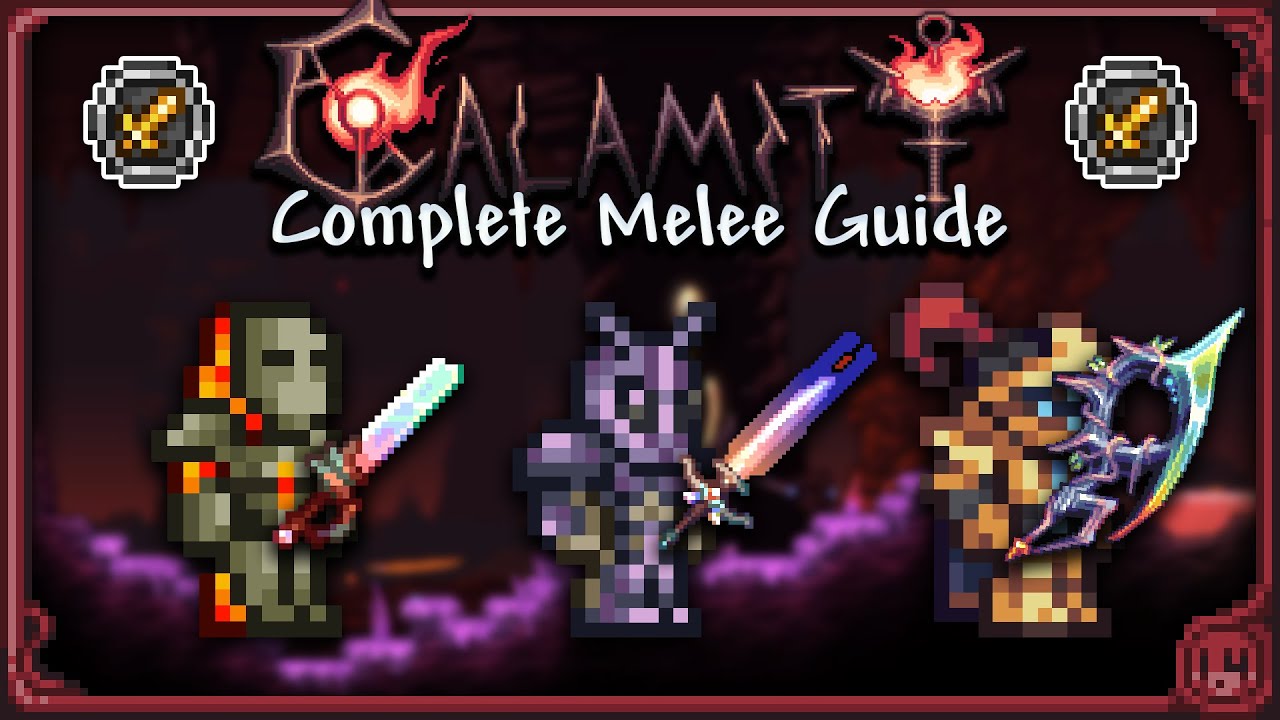 COMPLETE Melee Guide for Calamity 2.0.3.006 - MineNest, Mine Nest