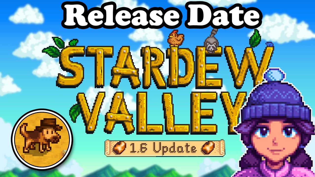 Everything NEW in The Stardew Valley 1.6 Update and Release Date ...