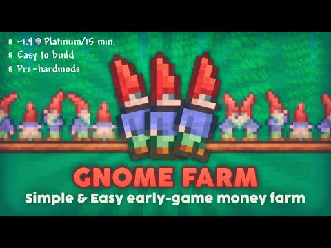 Simple & Easy early-game Gnome Farm (1.9 Platinum every 15 min ...