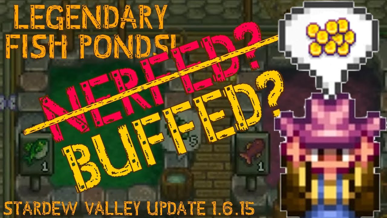 Legendary Fish Ponds Buffed Now? New Patch Notes - Update 1.6.15 ...