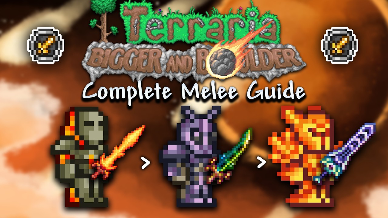 COMPLETE Melee Class Guide for Terraria 1.4.5 : Bigger and Boulder ...